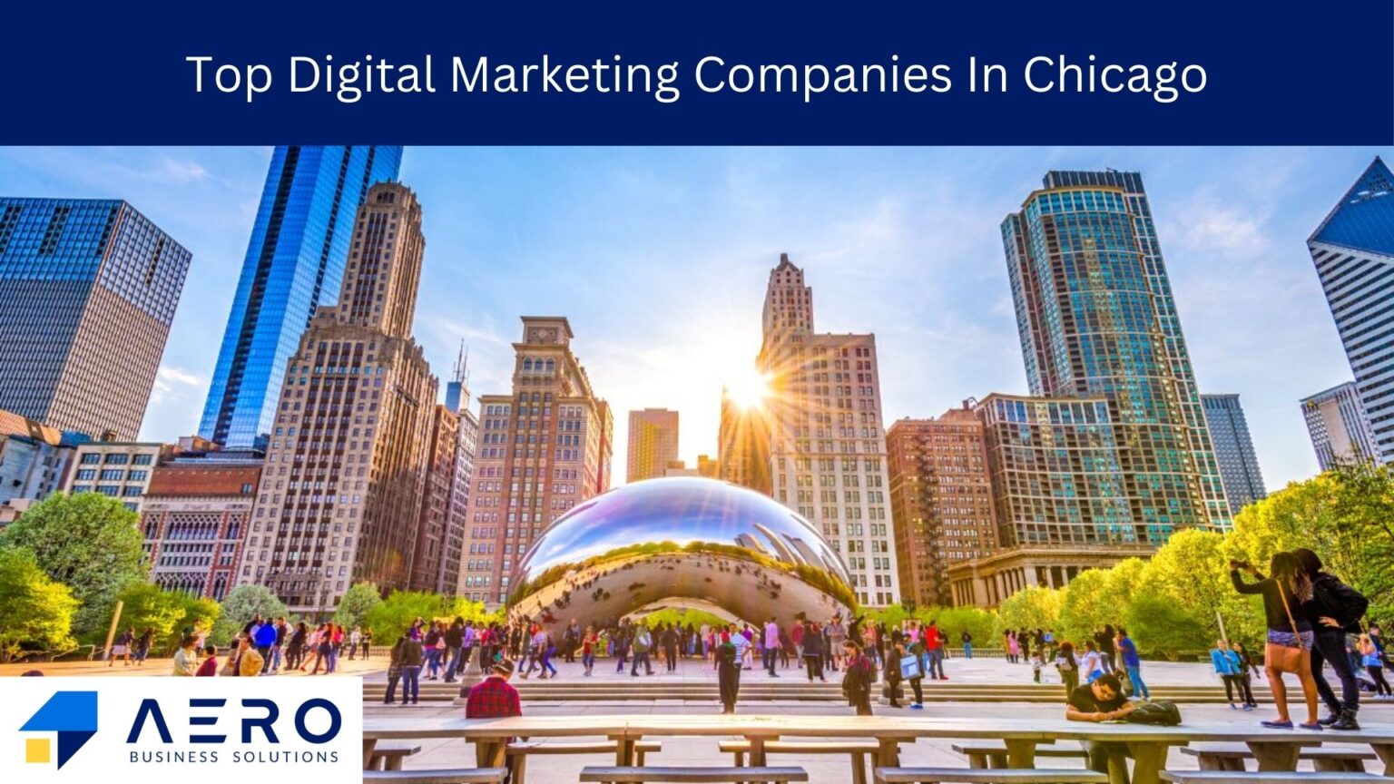 Top 10 Digital Marketing Companies In Chicago [2026] | Aero Business ...