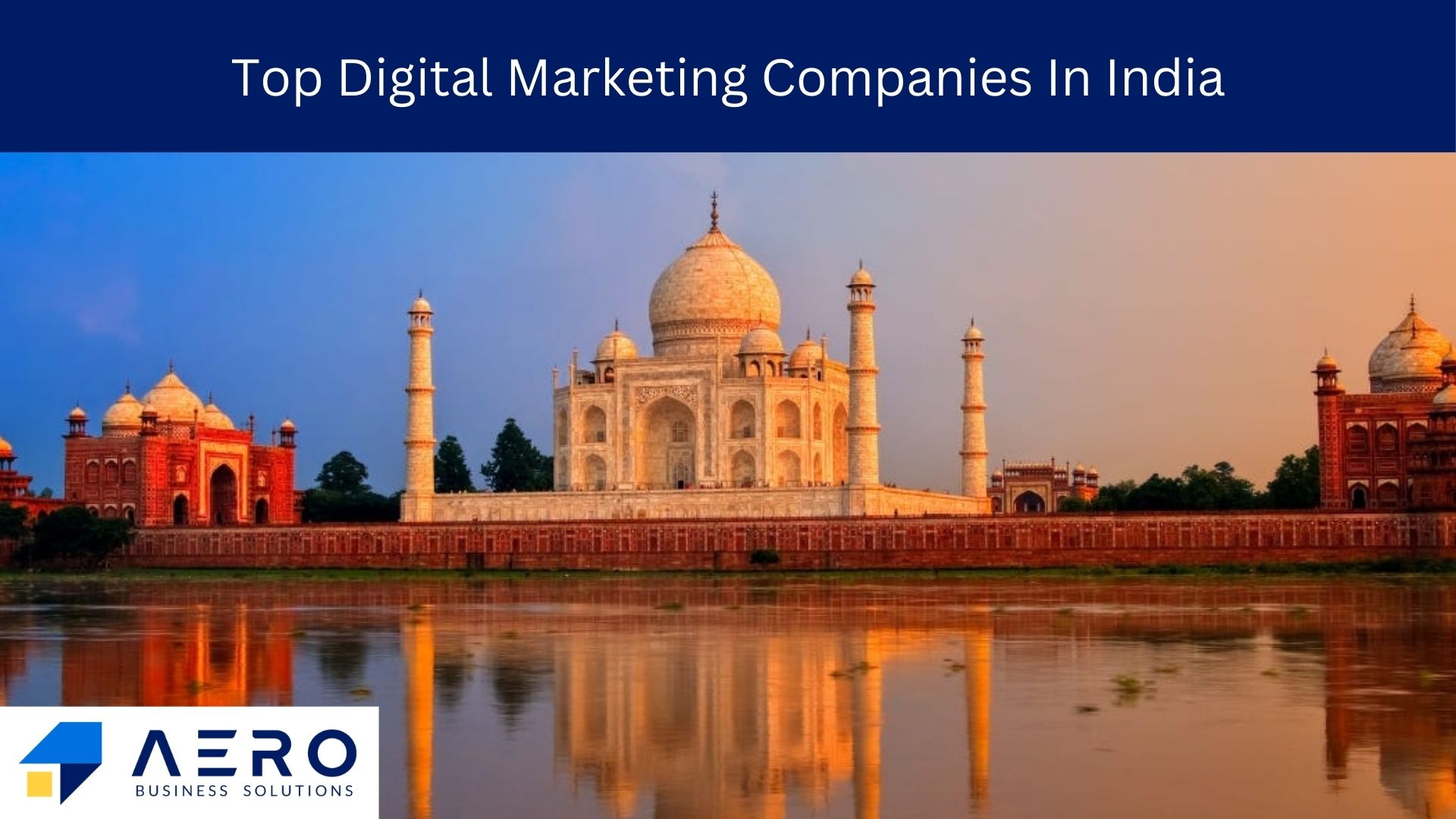 Top 10 Digital Marketing Companies In India [2025] | Aero Business Solutions