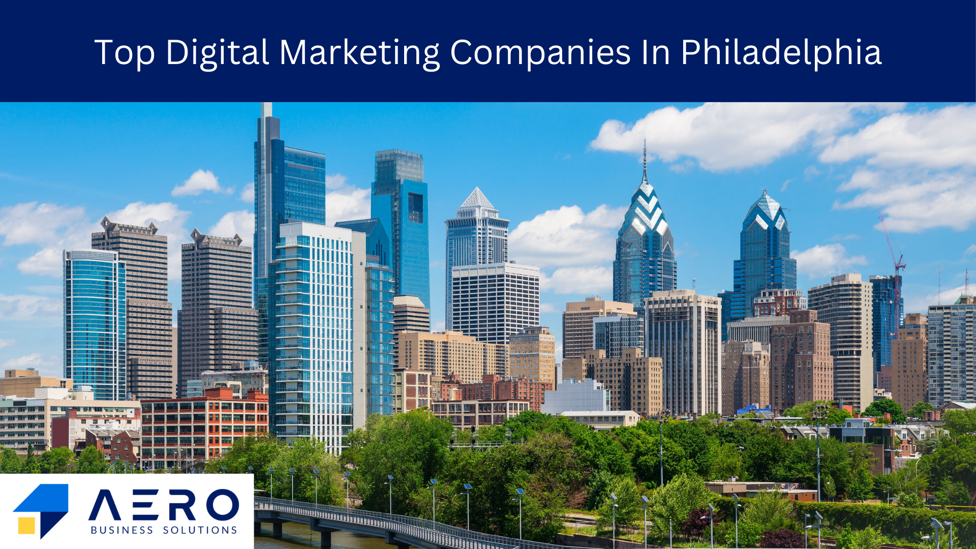 Top 10 Digital Marketing Companies In Philadelphia [2026] | Aero ...