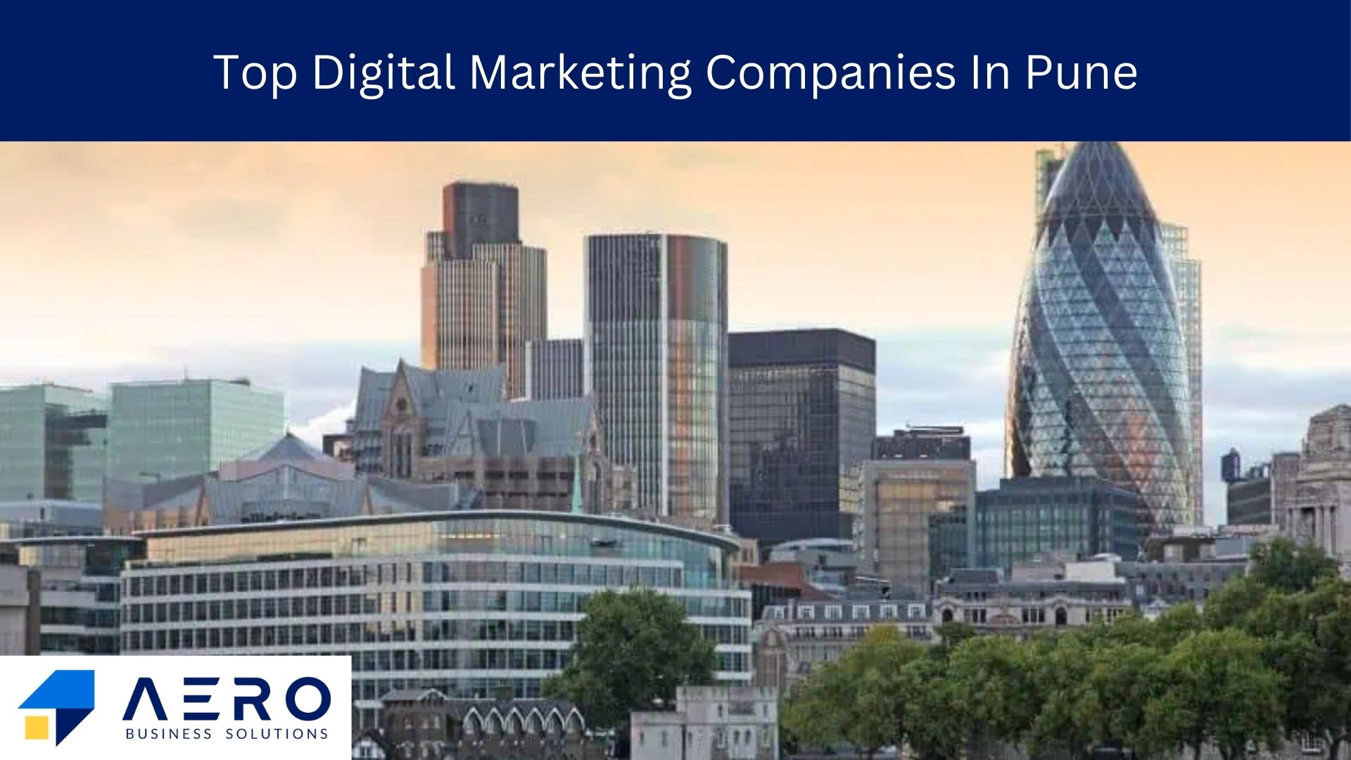 Top 10 Digital Marketing Companies In Pune [2025] | Aero Business Solutions
