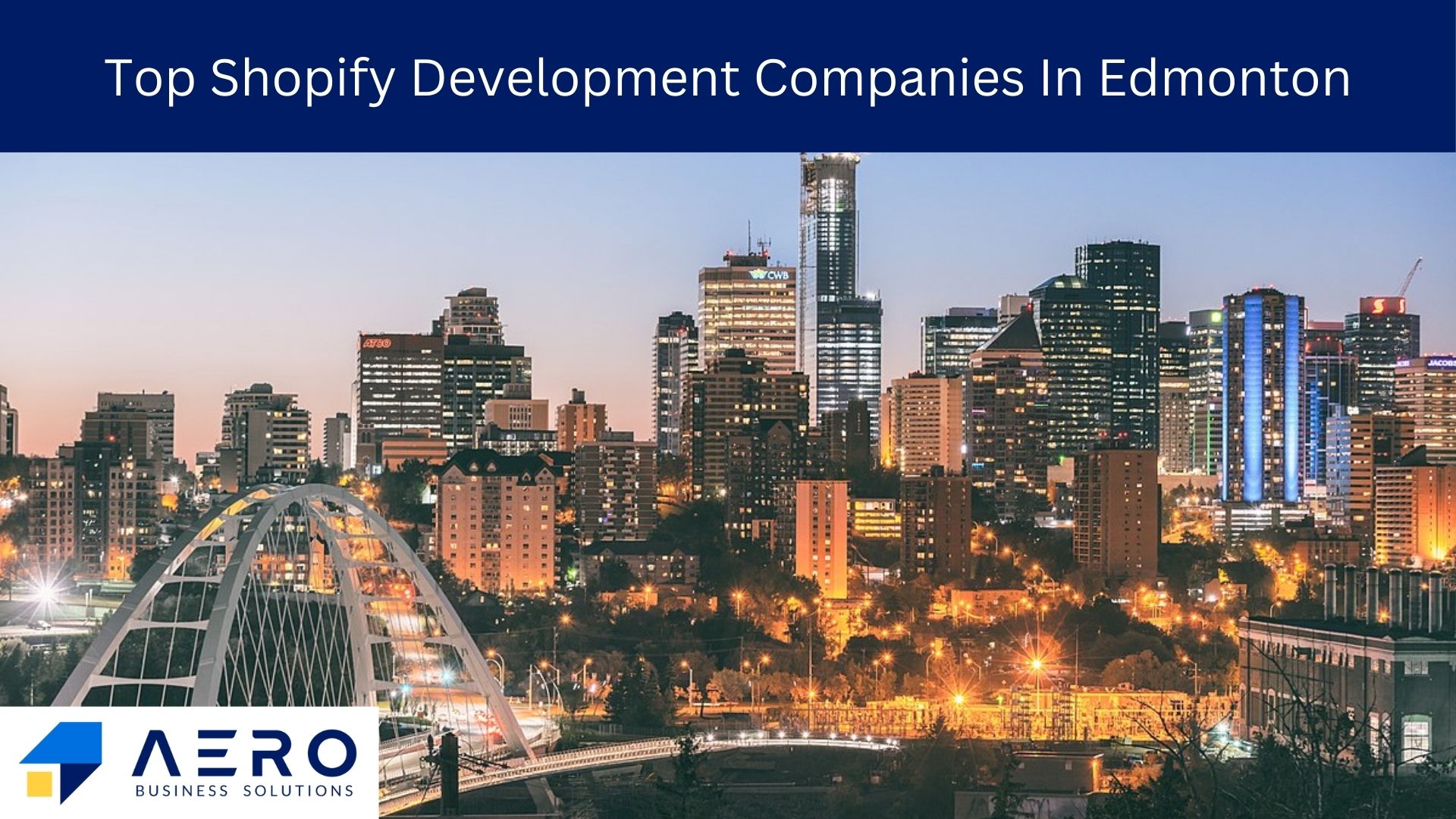 Hire Shopify Experts, Developers, Agencies In Edmonton | Aero Business ...