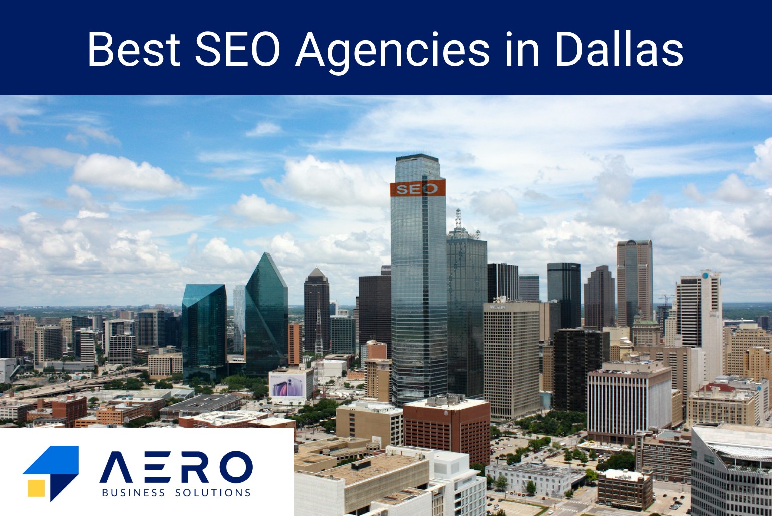 Top 10 SEO Companies In Dallas [2025] | Aero Business Solutions